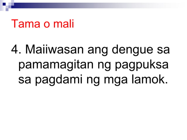 Dengue+Fever Tagalog sa mga paaralan, bahay at community | PPT