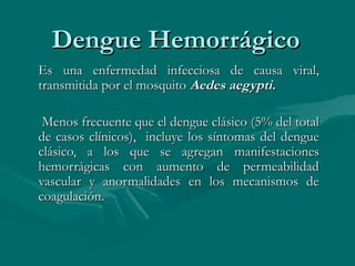 Dengue hemorrágico | PPT