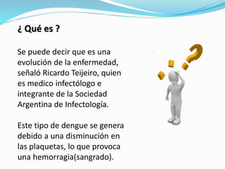 Dengue Hemorrágico.pptx................. | PPTX