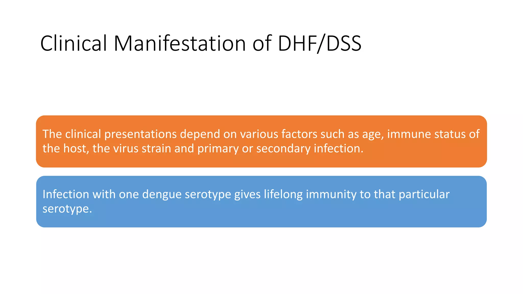 Dengue Hemorrhagic Fever and DSS | PPT