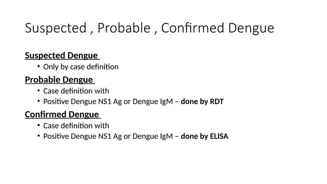 DENGUE MANAGEMENT- AS PER LATEST WHO GUIDELINES | PPTX
