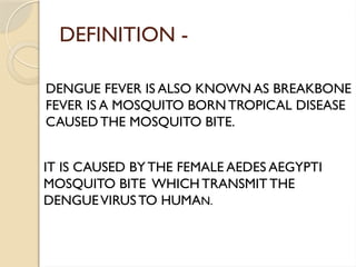 DENGUE SYNDROME FEVER COMPLETE INFORMATION-.pptx