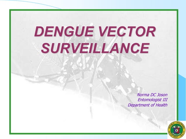 Dengue vector surveillance final | PPT | Science