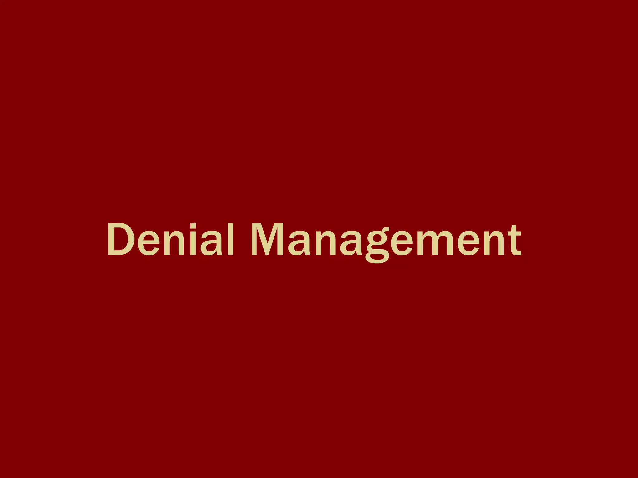 Denial management presentation | PPT