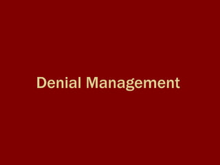 Denial management presentation | PPT