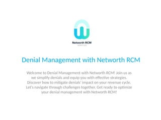 Networth RCM: Denials in Revenue Cycle Management | PPT