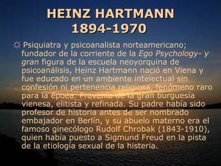 Ana Freud Y Heinz Hartmann | PPT