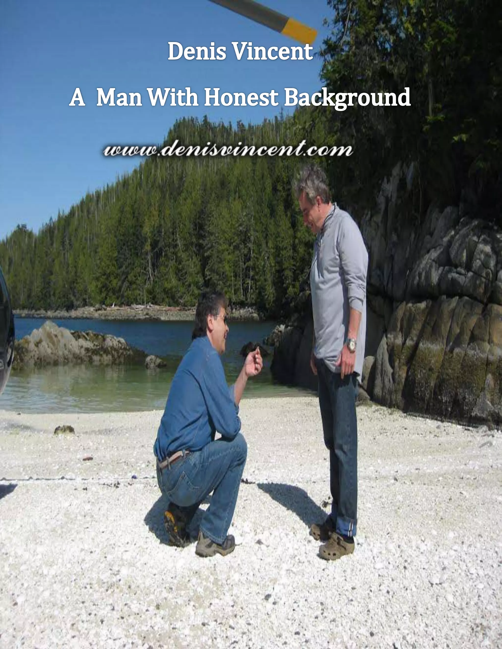 Denis vincent a man with honest background | DOCX