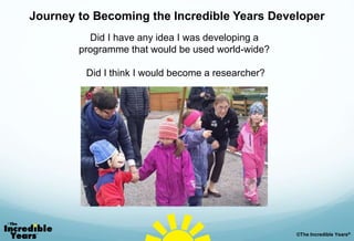 Beginning of The Incredible Years® | PPTX