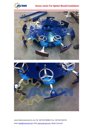 Denmark spider mould installation 10 ton worm gear jack lift pulling ...