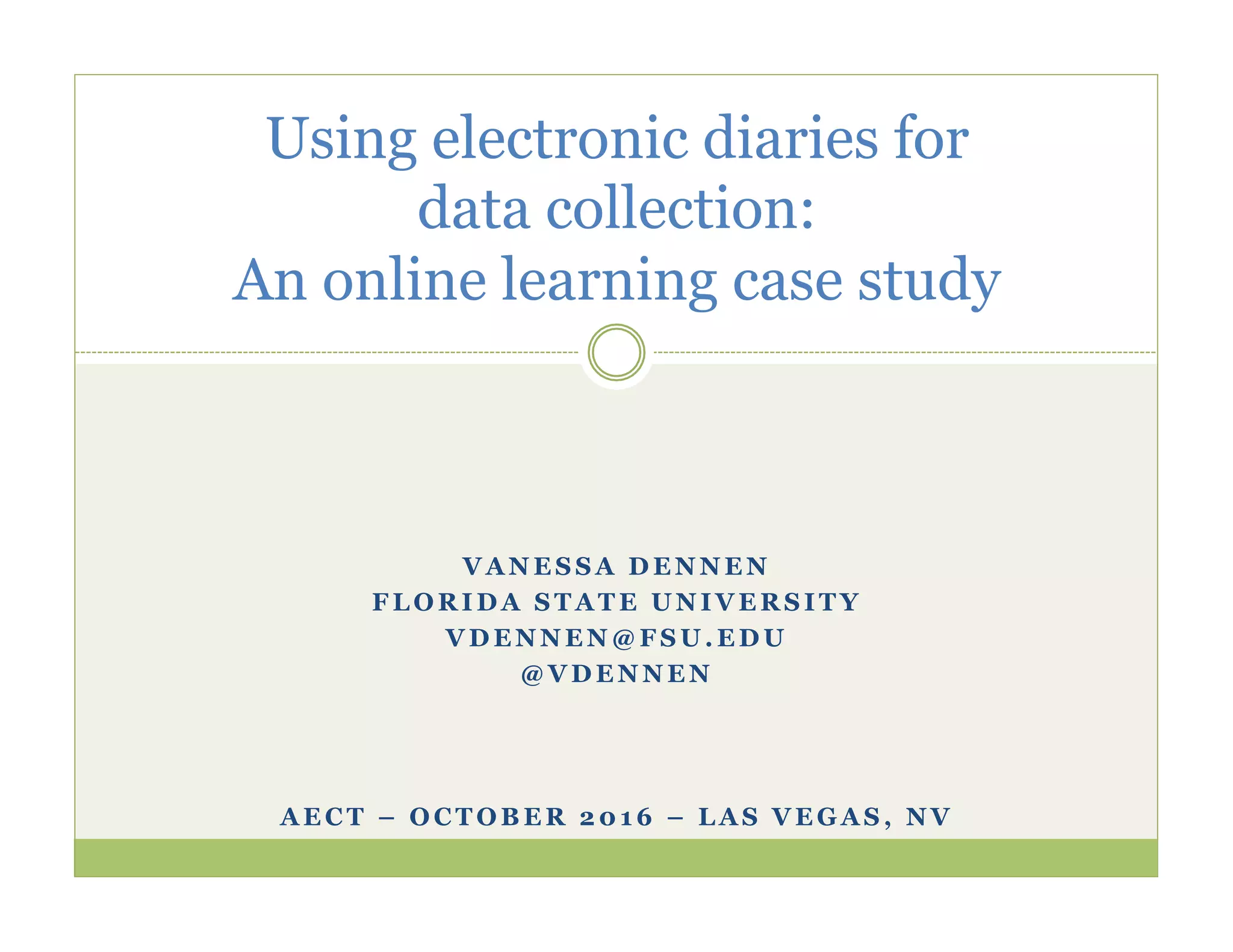 Using electronic diaries for data collection: An online learning case ...