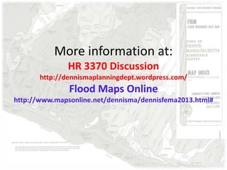Dennis Flood Map Zoning Amendment Discussion | PPTX