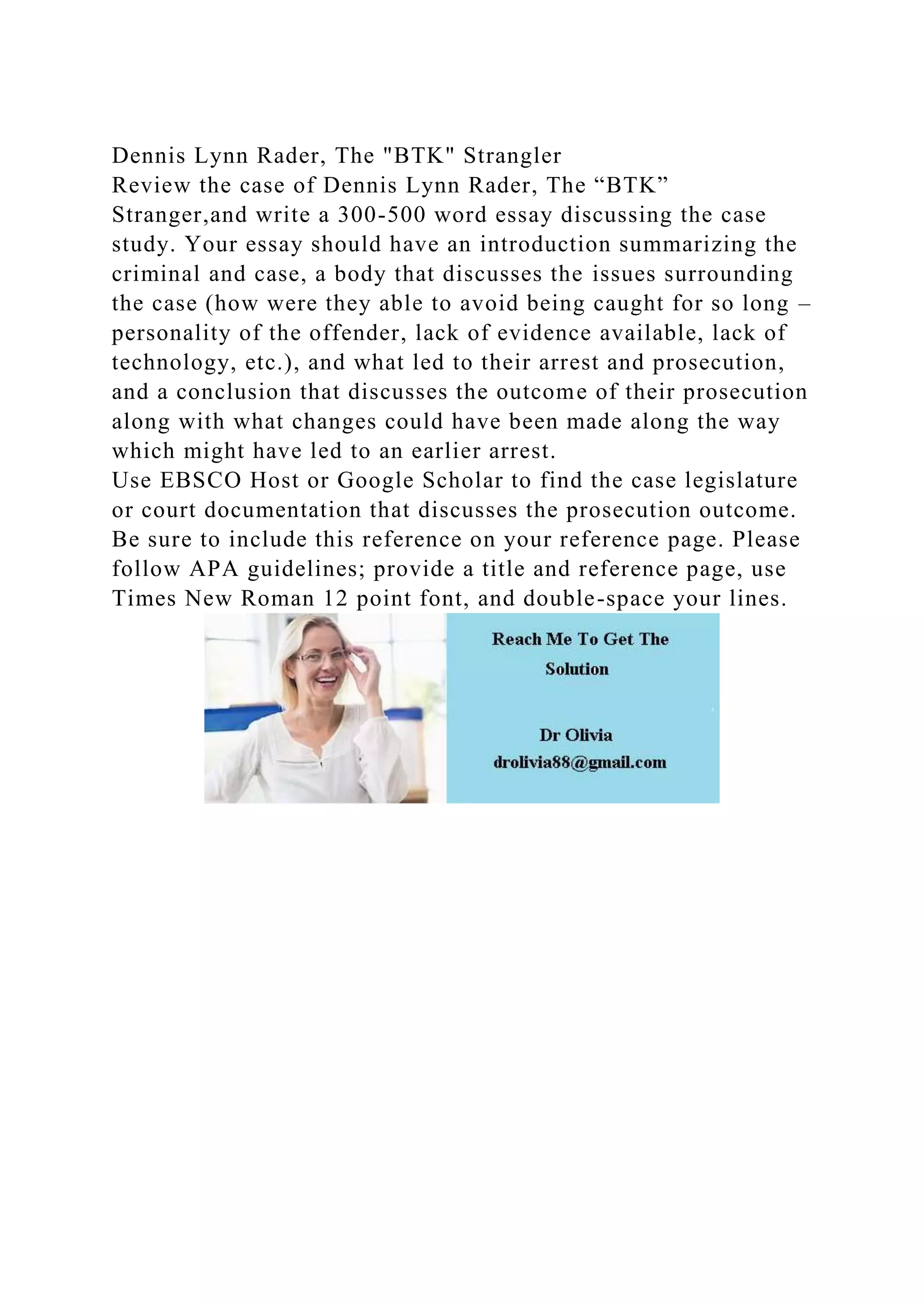 Dennis Lynn Rader, The BTK StranglerReview the case of Dennis Ly.docx