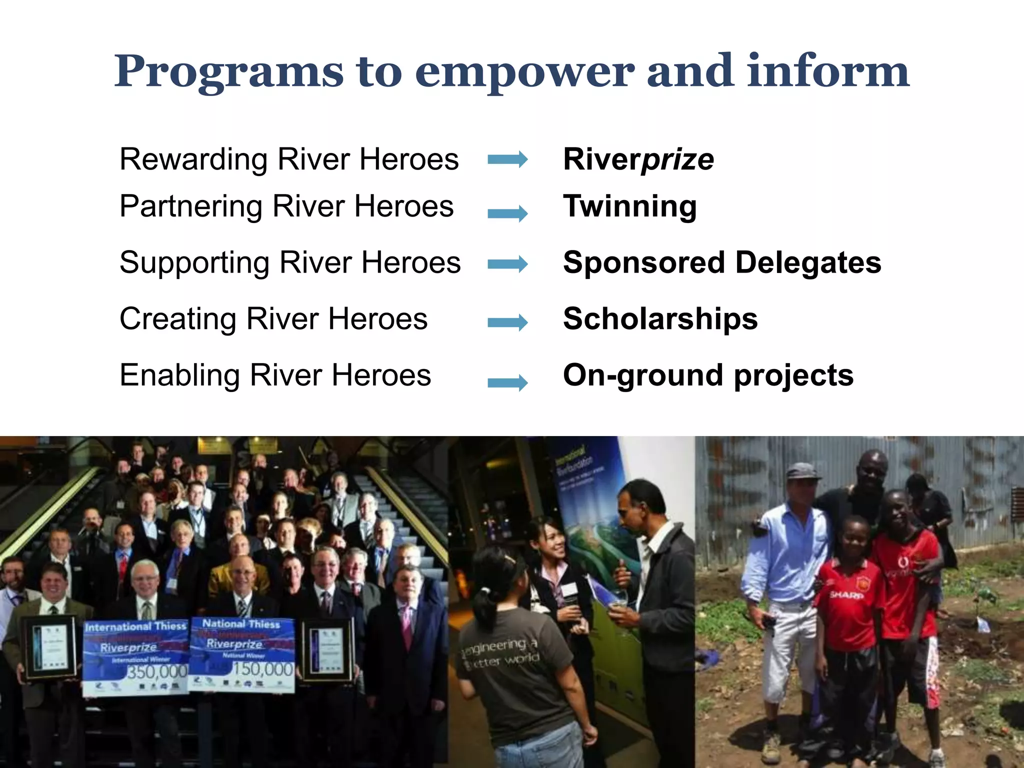 International RiverFoundation and Thiess Riverprize | PPTX