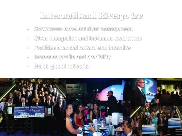 International RiverFoundation and Thiess Riverprize | PPTX