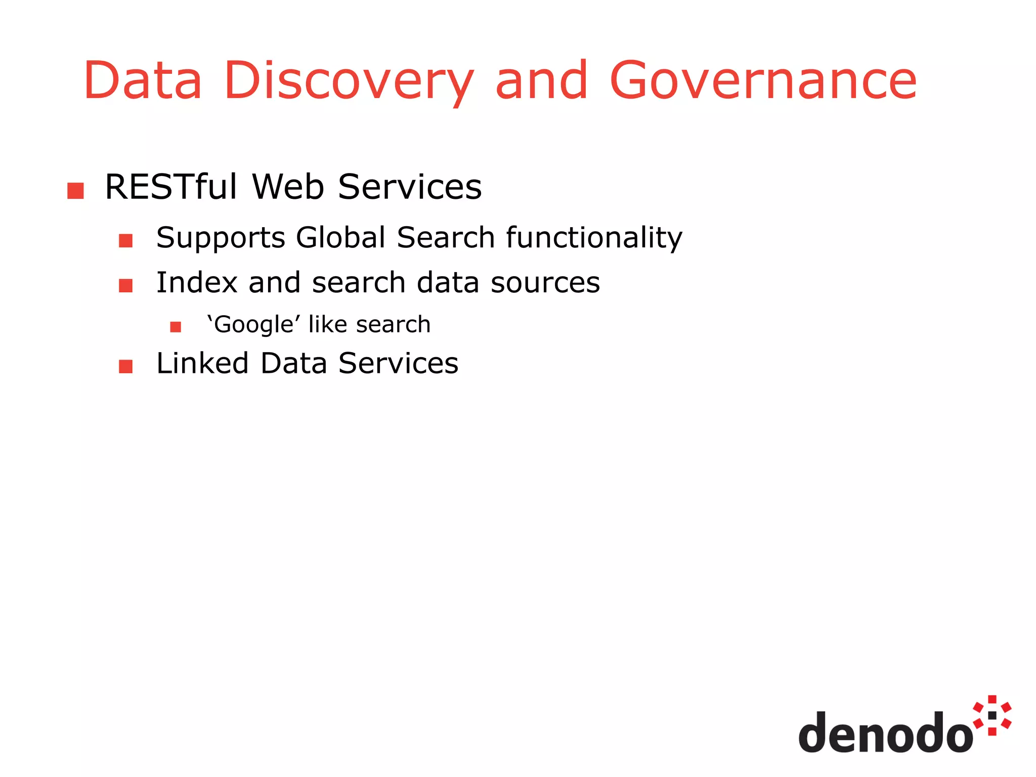 Denodo Data Virtualization Platform Architecture Data Discovery And Data Governance Session 4