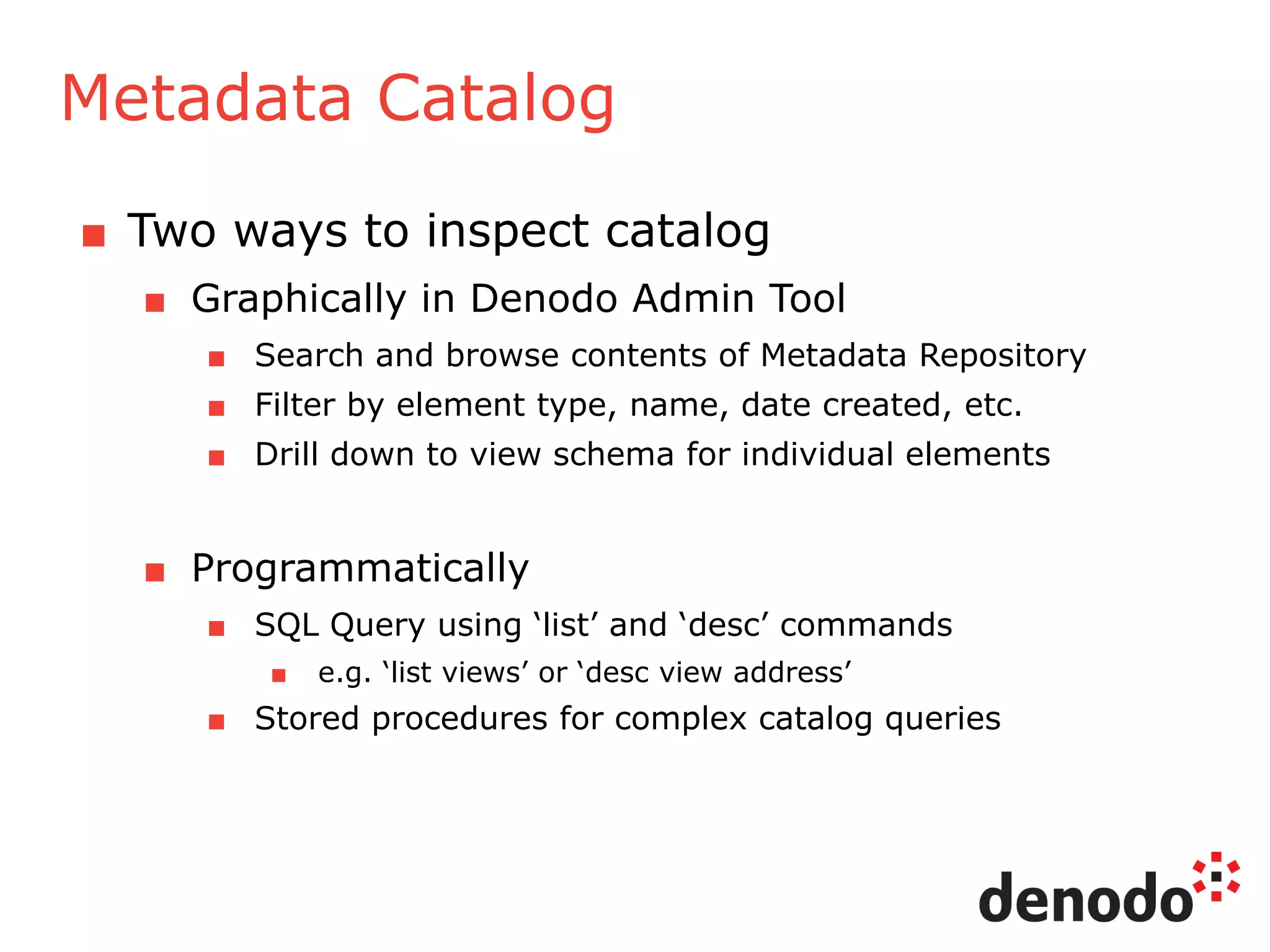 Denodo Data Virtualization Platform architecture: Data Discovery and ...