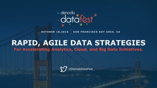 Denodo DataFest 2016: Big Data Virtualization in the Cloud | PDF ...