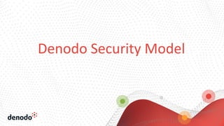 Secure Data Sharing with the Denodo Platform | PPT