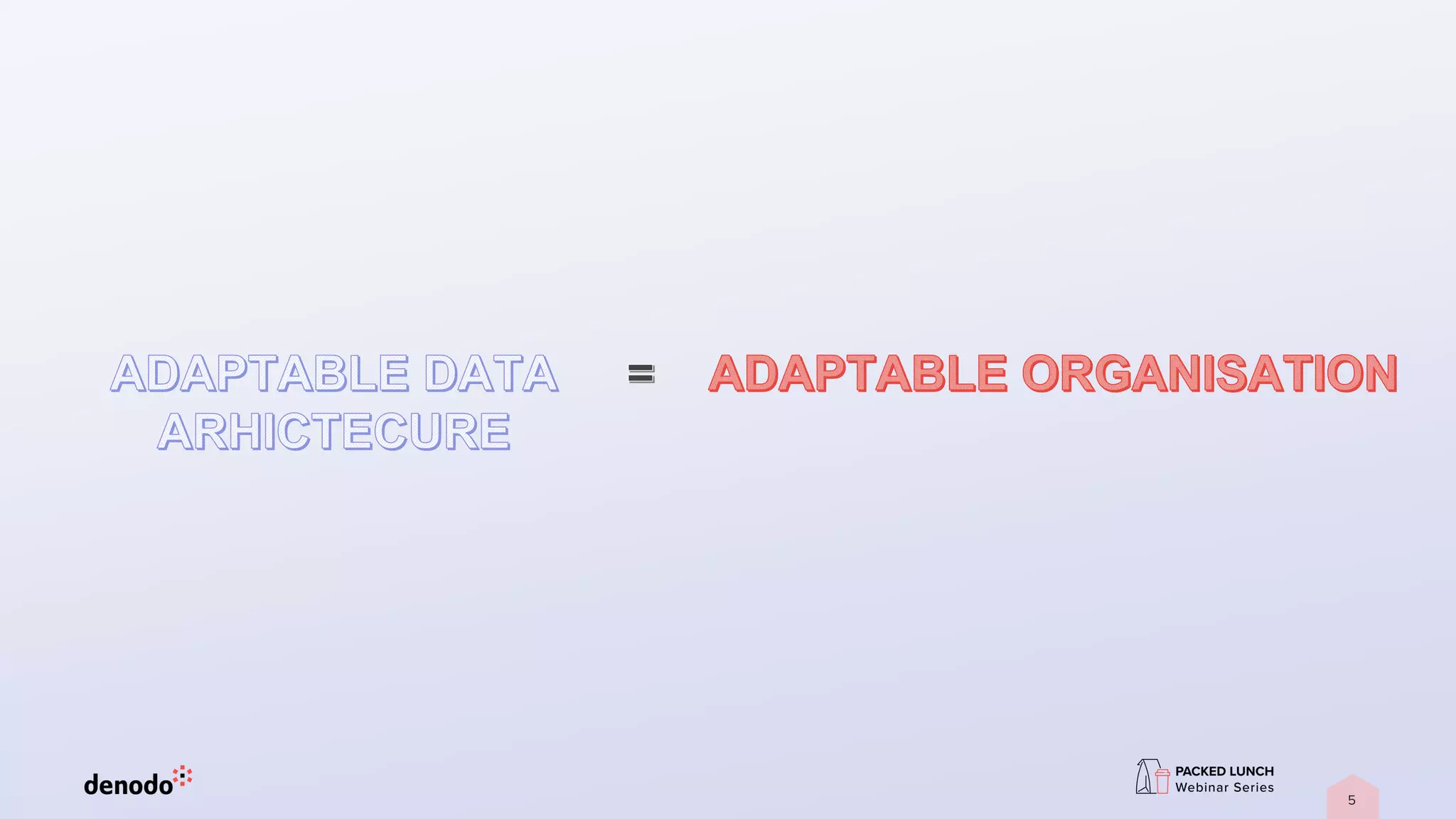 Three Strategies for Building an Agile and Adaptable Data Architecture | PPT
