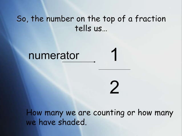 MATHS DENOMINATORS AND NUMERATORS CONTENT.ppt