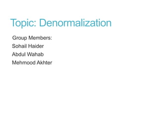 Denormalization | PPTX
