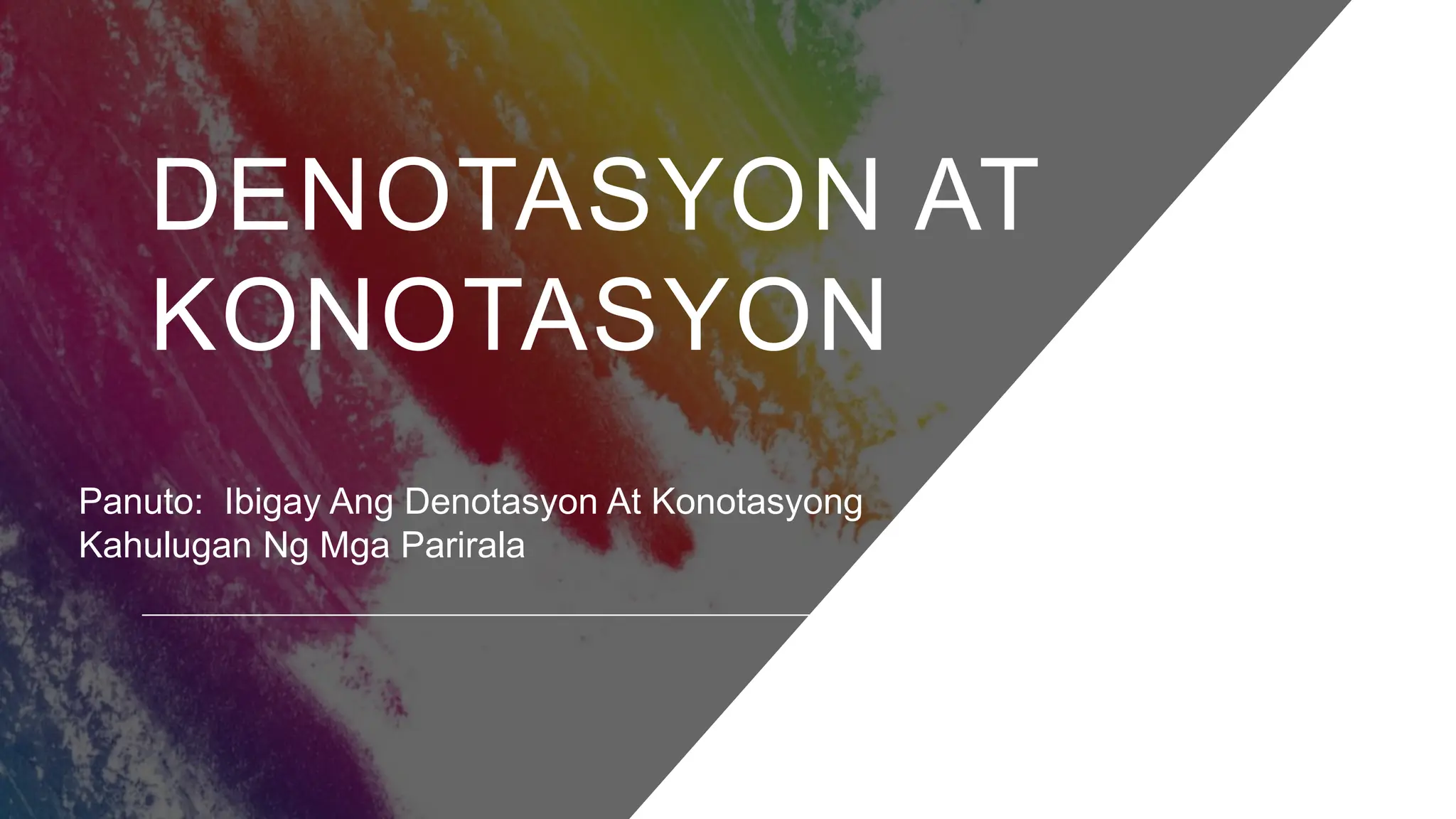 DENOTASYON AT KONOTASYON PAGSUSULIT.pptx