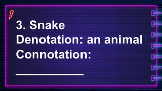 Denotation and Connotation Presentation.pptx