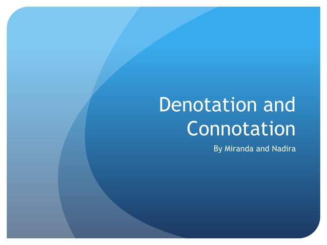 Denotation and connotation - Media | PPT