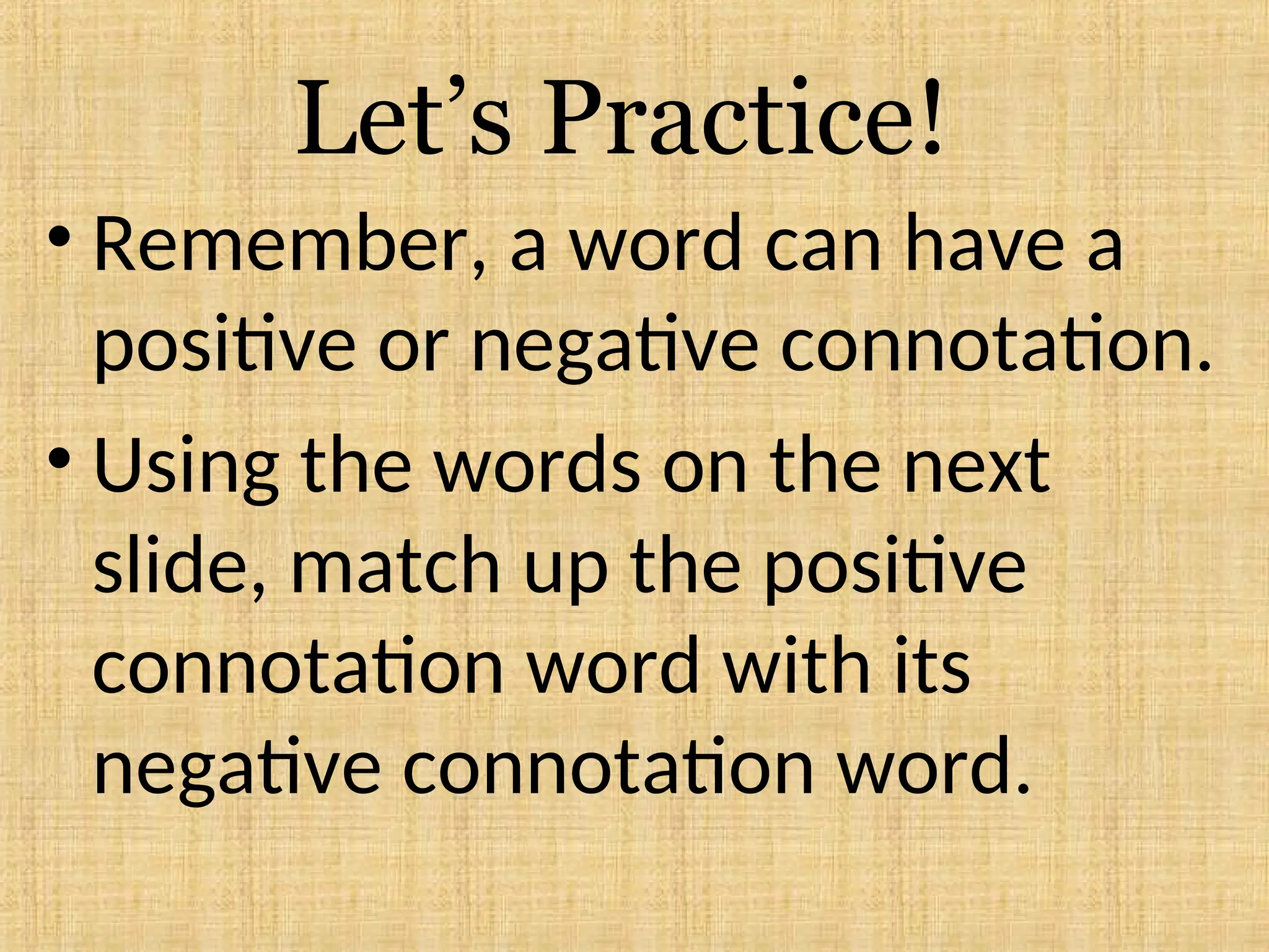 Meaning: denotation_and_connotation_ppt_2013.ppt