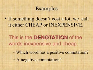 Meaning: denotation_and_connotation_ppt_2013.ppt