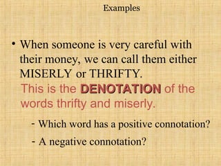 Meaning: denotation_and_connotation_ppt_2013.ppt
