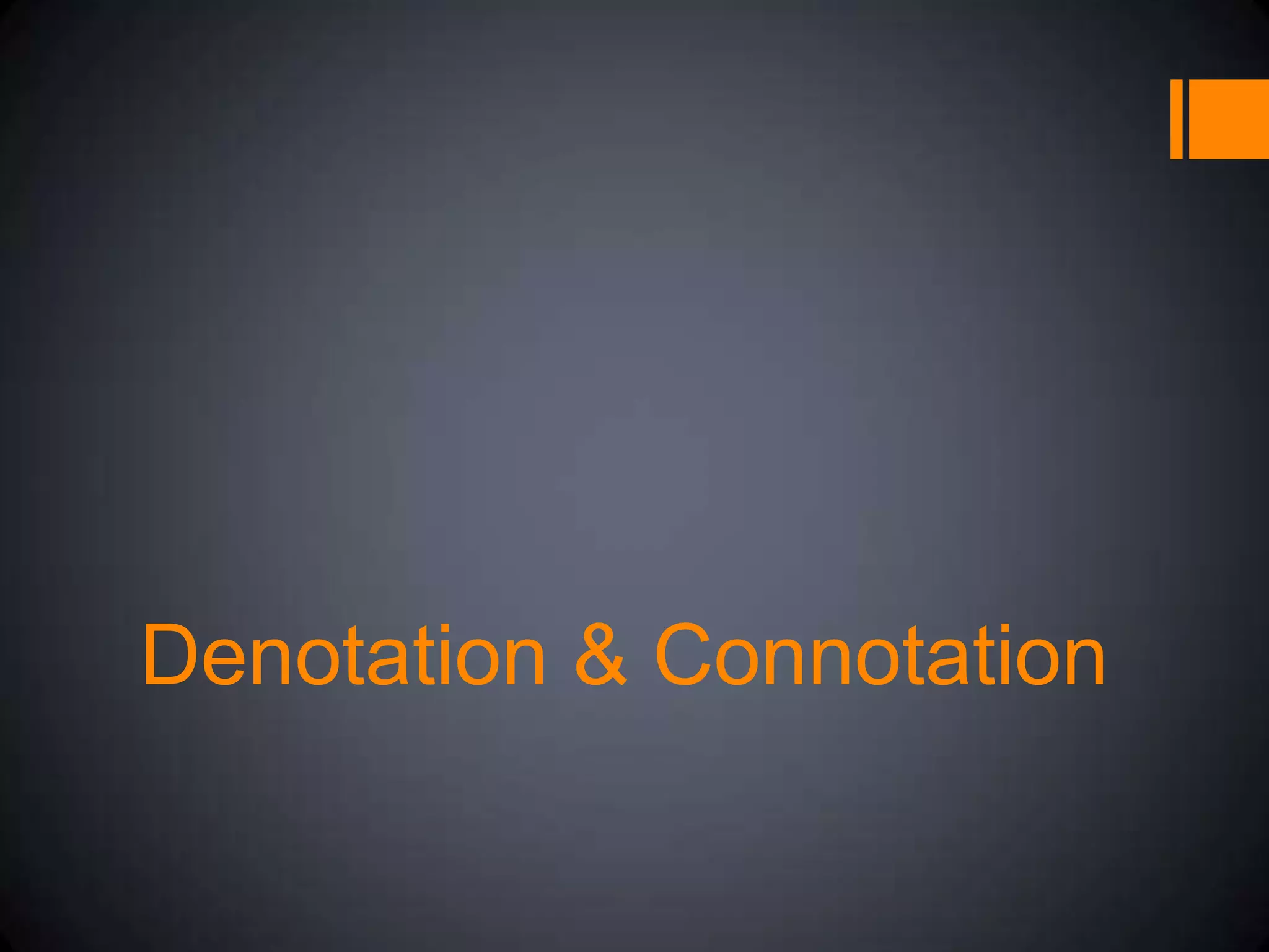 Denotation & Connotation | PPTX