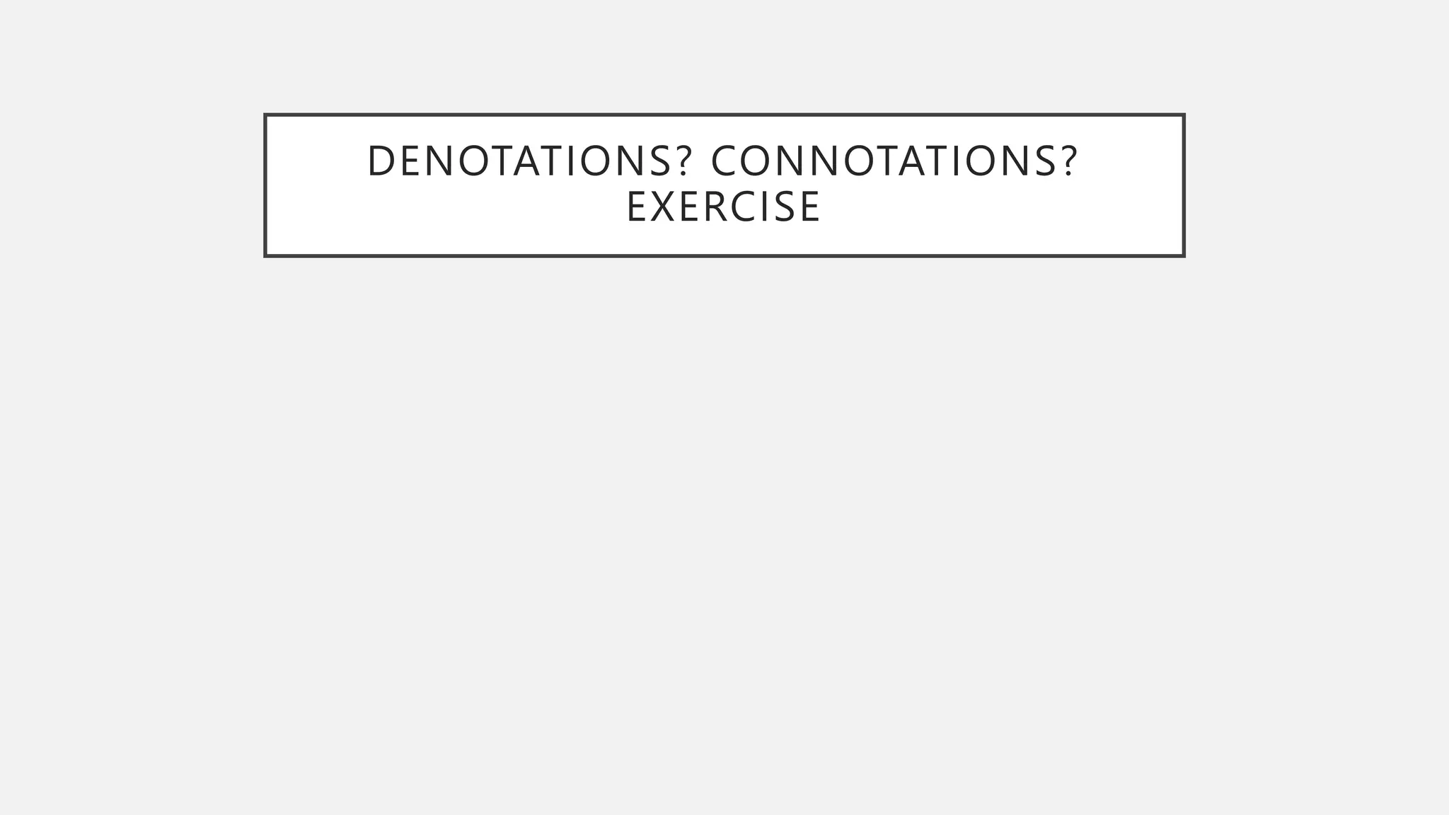 denotations and connotationsvvrv copy.pptx