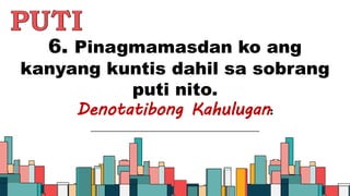 DENOTIBO AT KONOTIBO.pptx