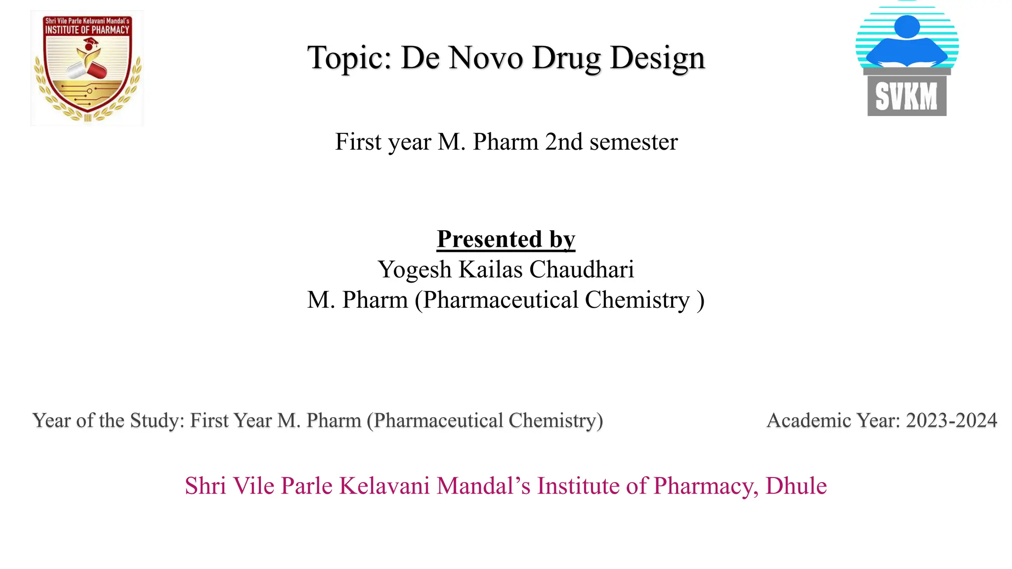 De novo Drug Design By Yogesh Chaudhari.pptx