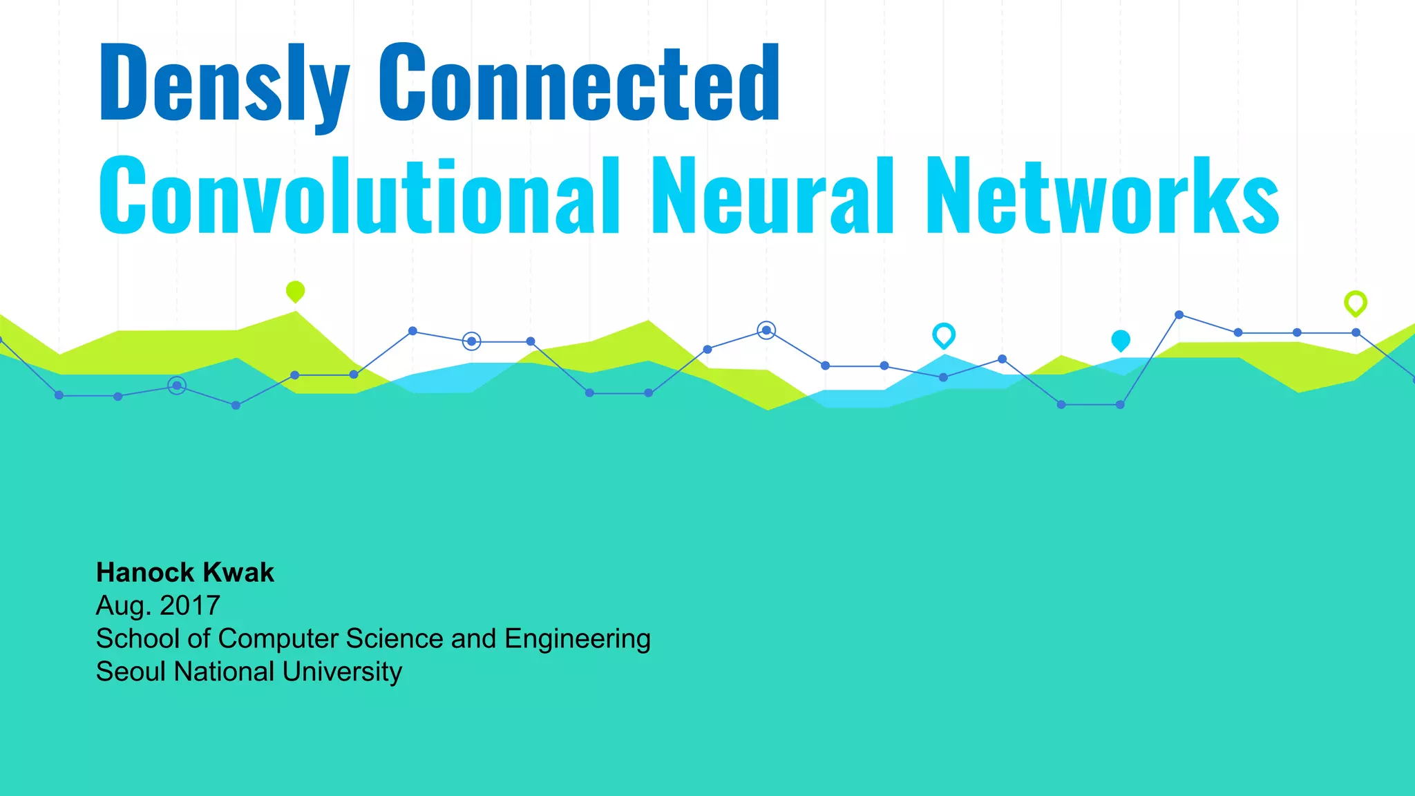 Densly Connected Convolutional Neural Network | PPTX