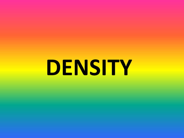 Density | PPTX | Physics | Science