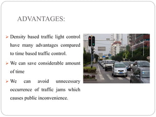 Density based-traffic-light-control-system project-2 (3) | PPTX