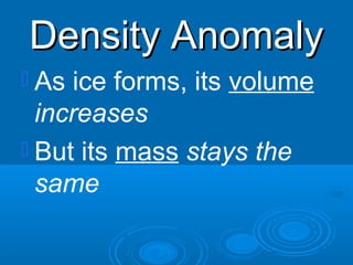 Density Anomaly | PPT | Chemistry | Science