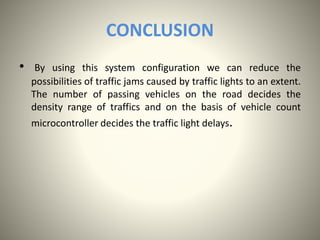 Density based traffic signal control using microcontroller | PPTX