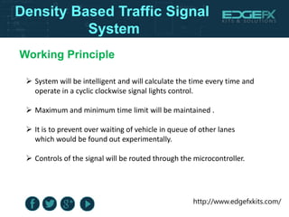 Density based traffic signal system | PPTX