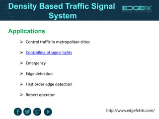 Density based traffic signal system | PPTX