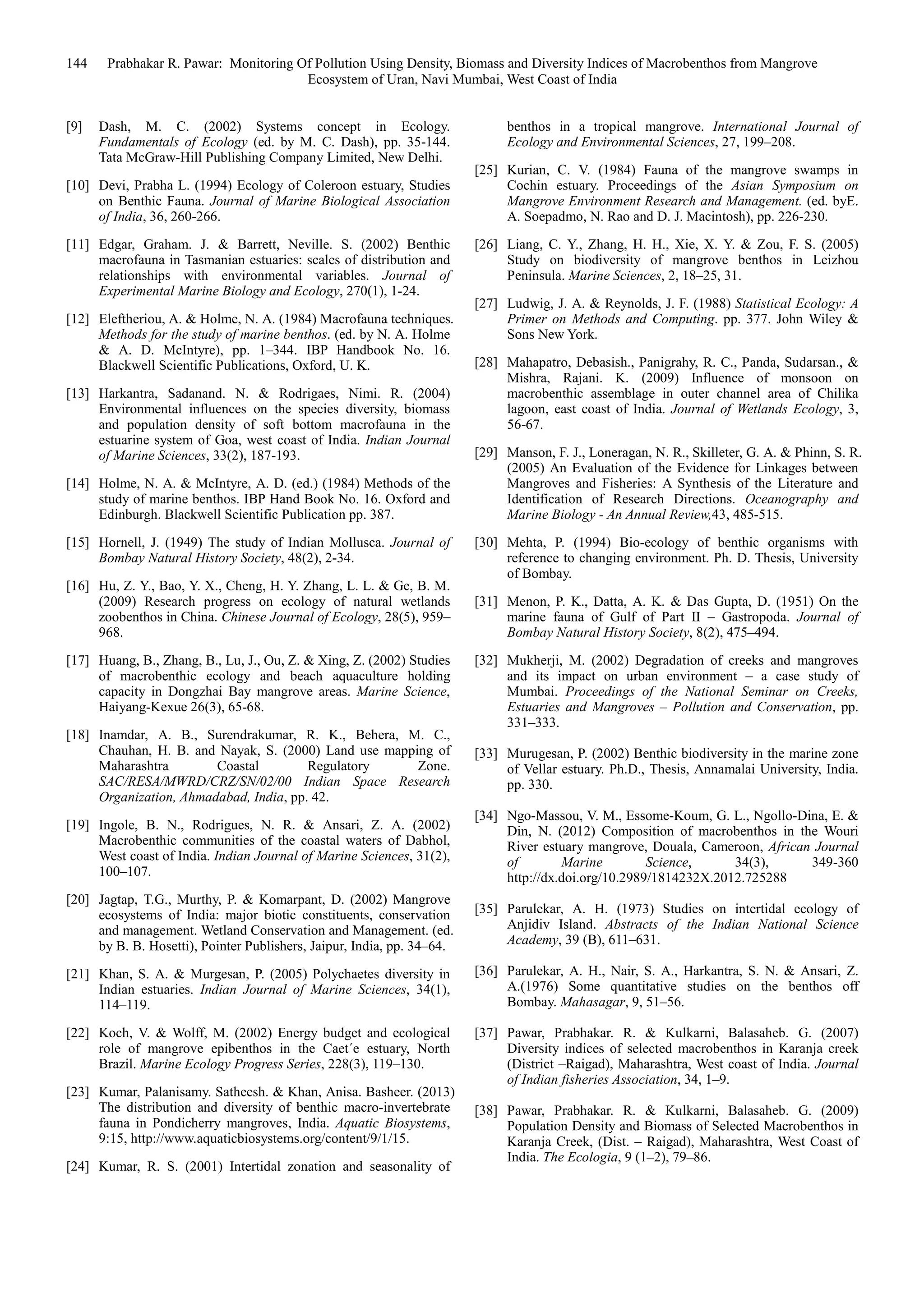 Monitoring of Pollution Using Density, Biomass and Diversity Indices of ...