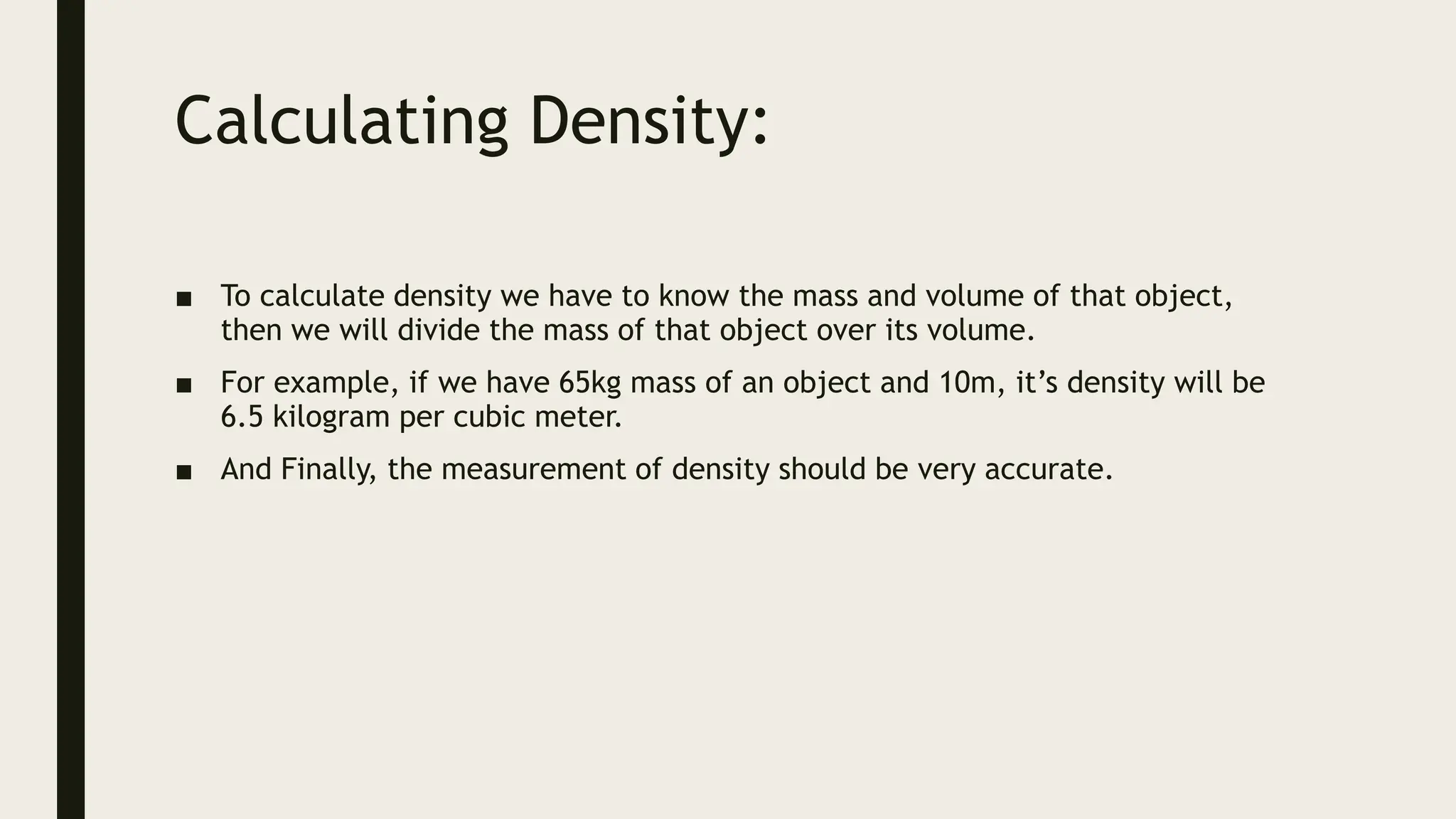 Brief explanation of Density in physics. | PPT