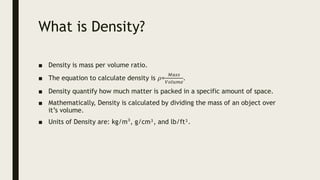 Brief explanation of Density in physics. | PPT