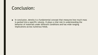 Brief explanation of Density in physics. | PPT