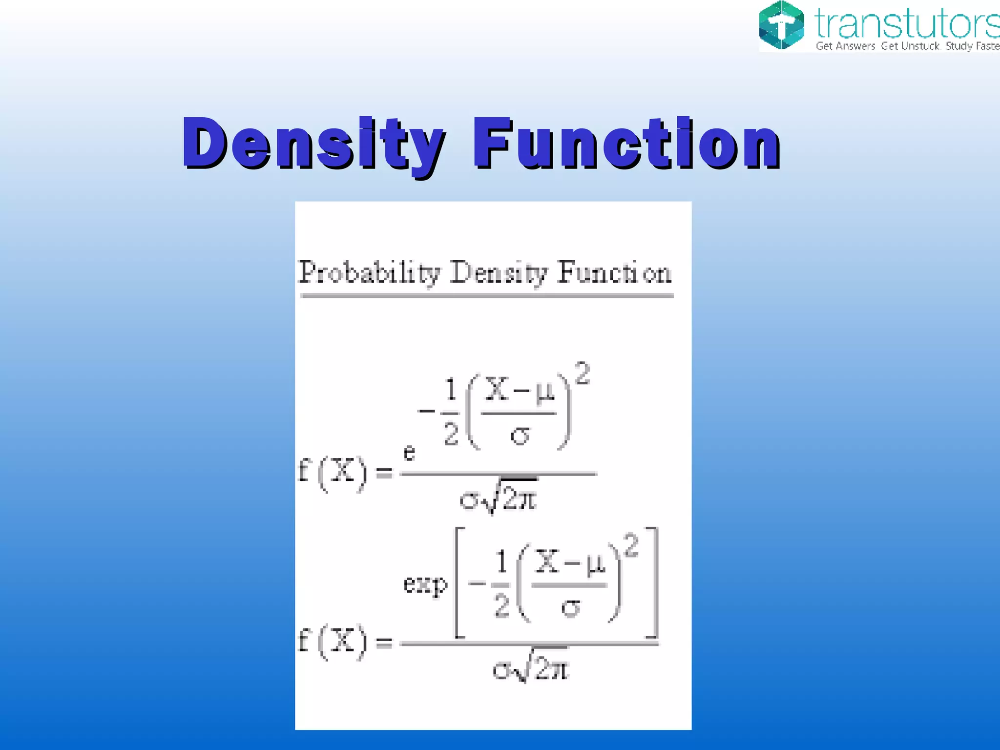 Density Function | Statistics | PPT
