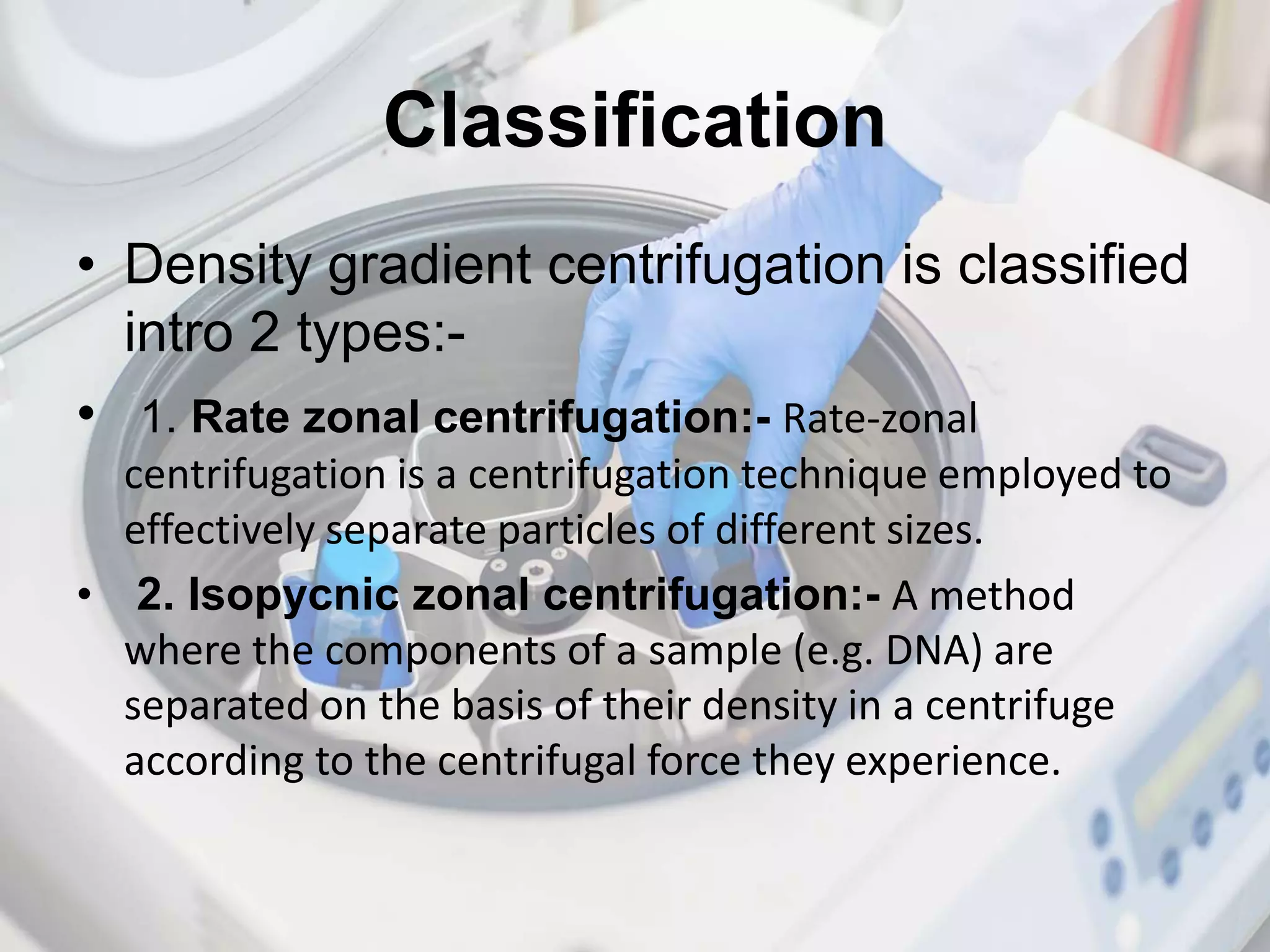 Density Gradient Centrifugation Types Advantages And Disadvantages Pptx