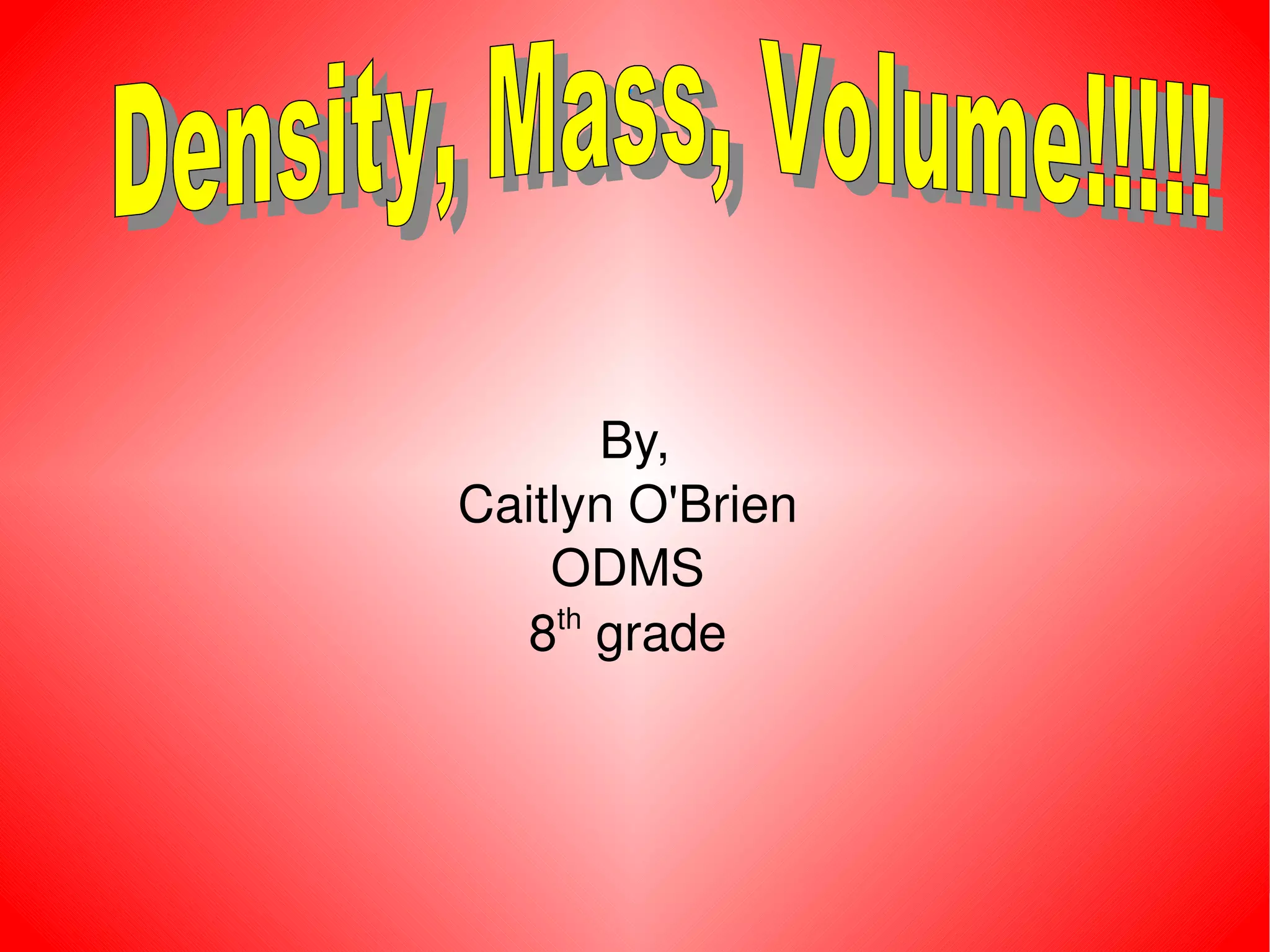 Density Mass Volume | ODP | Physics | Science